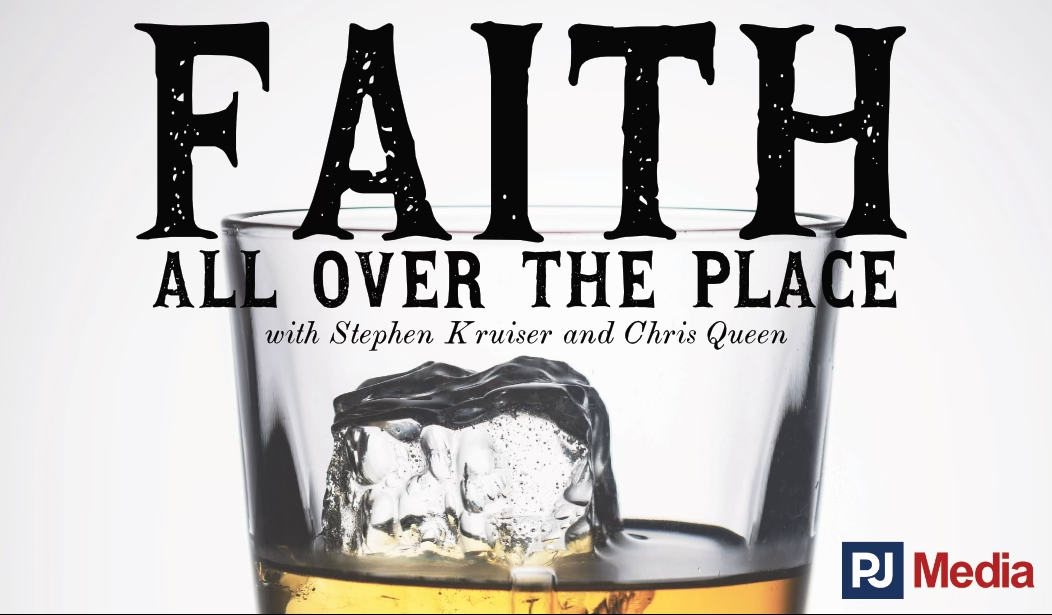 Faith All Over the Place – PJ Media